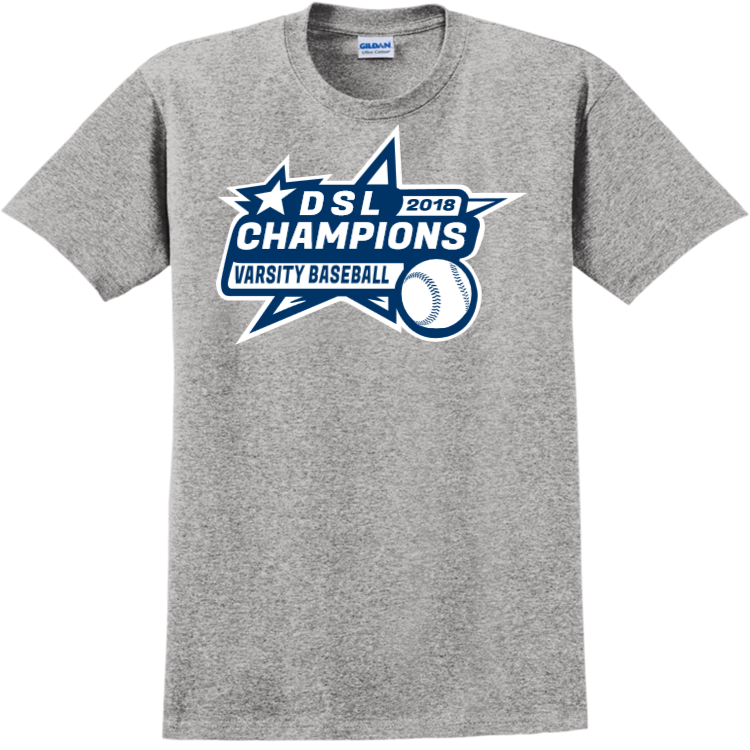 DSL 2018 CHAMPIONS VARSITY BASEBALL Adult 100% Cotton T-Shirts Gildan 2000