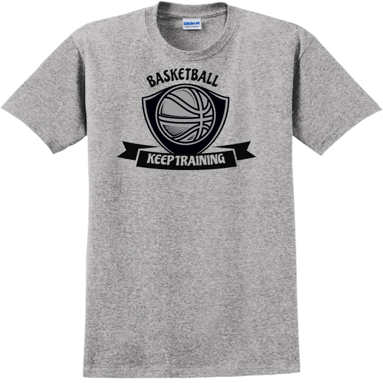 BASKETBALL KEEP TRAINING Adult 100% Cotton T-Shirts Gildan 2000