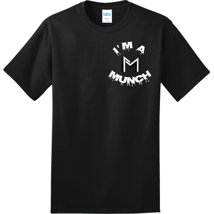 IM A Munch Adult 100% Cotton T-Shirts Port And Company PC150